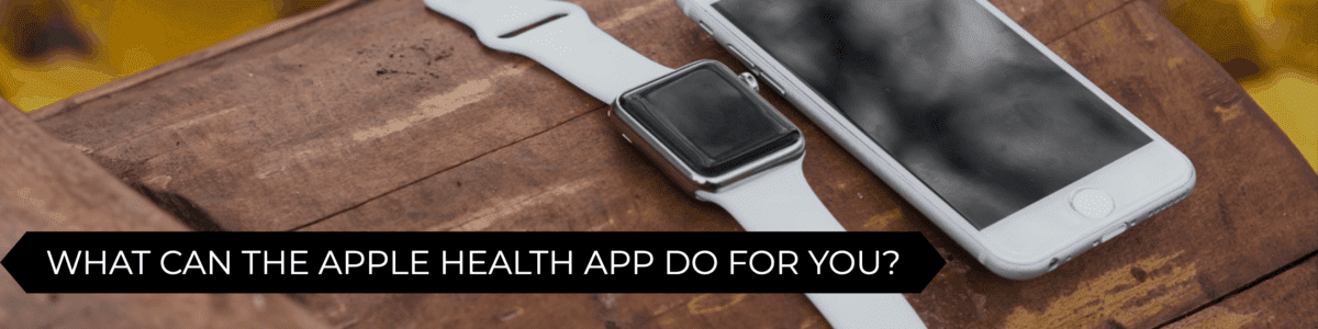 The Definitive Guide to Apple Health App