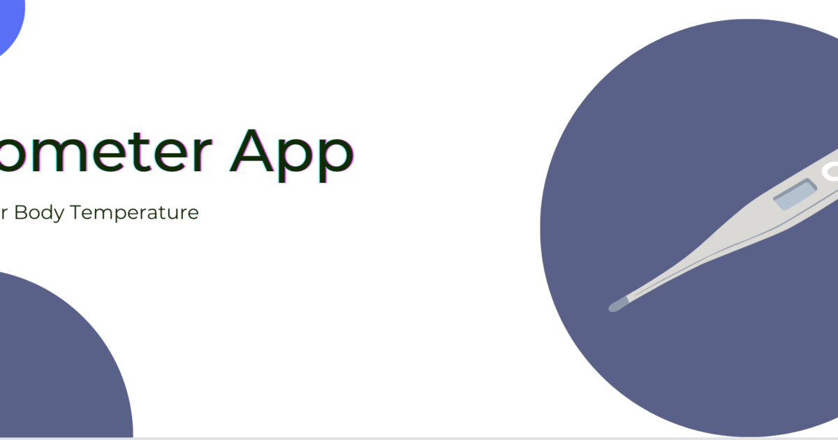 Thermometer App For Fever Tracking