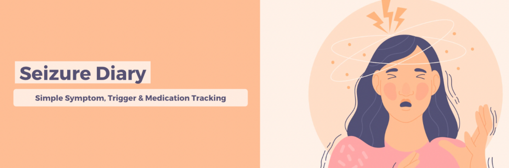 Seizure Diary: Track Episodes, Spot Triggers Fast