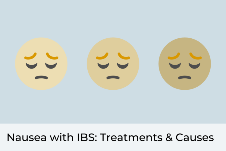 Overcoming Nausea With IBS: Treatments and Causes