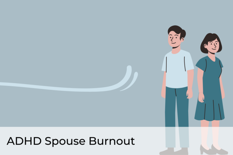 ADHD Spouse Burnout: Coping for Non-ADHD Partners